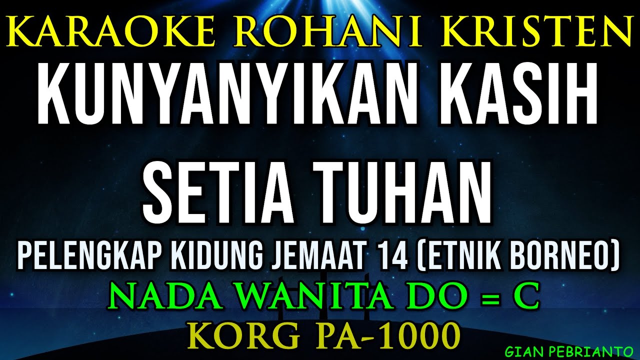 PKJ 14 KUNYANYIKAN KASIH SETIA TUHAN |PELENGKAP KIDUNG JEMAAT | ETNIK ...