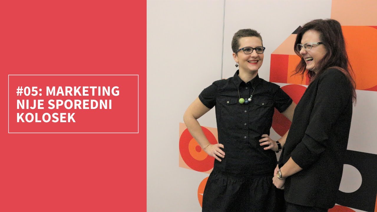 Marketing nije sporedni kolosek - Podkast Krenule smo 05 - YouTube