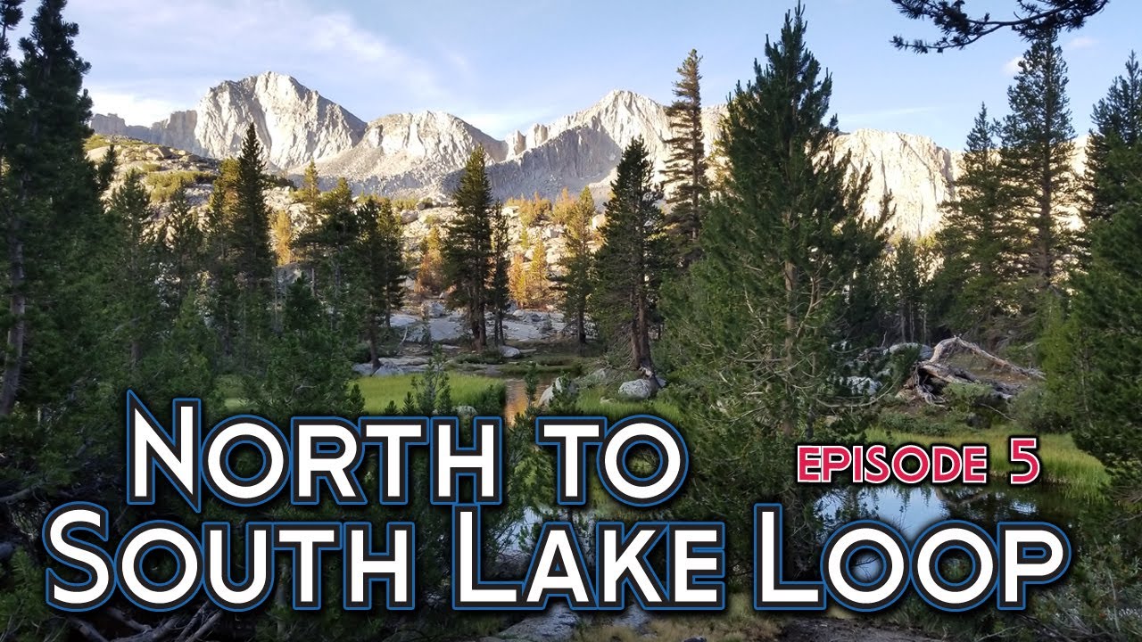 North Lake to South Lake Loop | Solo Backpacking in the Eastern Sierras ...