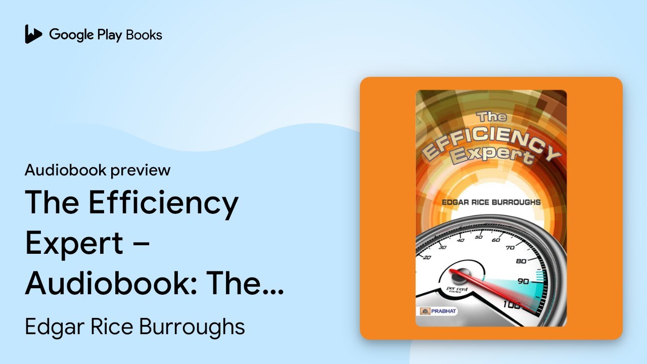 The Efficiency Expert – Audiobook: The… by Edgar Rice Burroughs ...