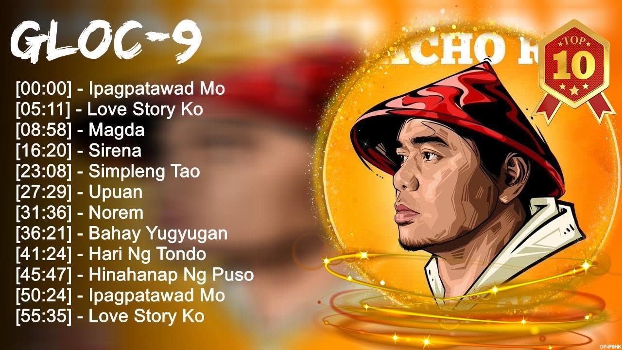 Gloc-9 2023 MIX ~ Top 10 Best Songs ~ Greatest Hits ~ Full Album - YouTube