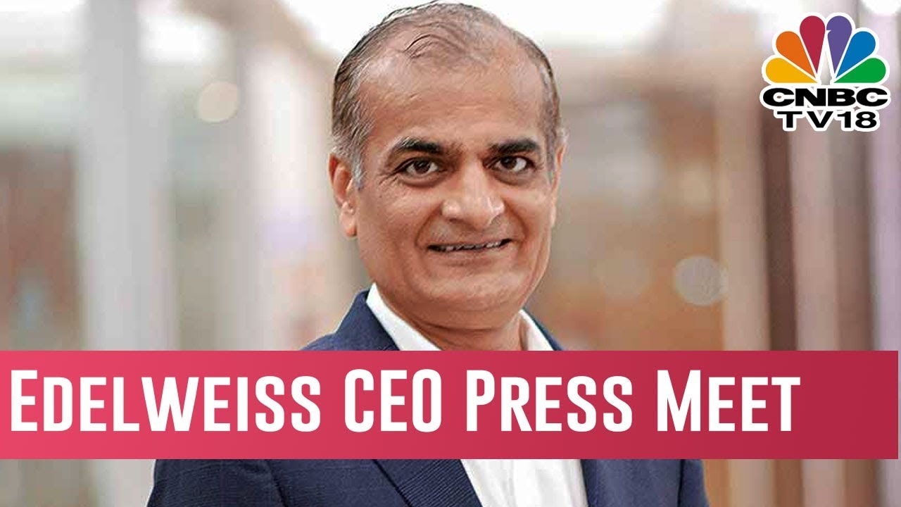 Edelweiss CEO Rashesh Shah On Good Q2 FY19 Results | Halftime Report ...