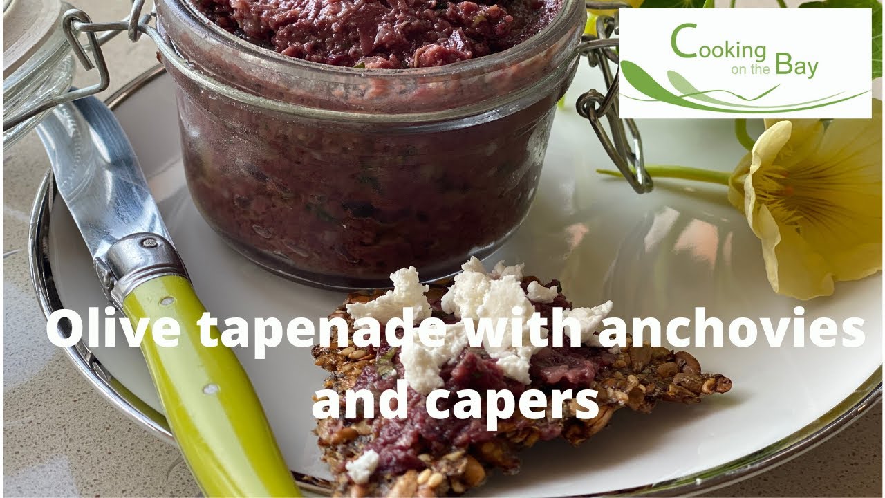 Olive Tapénade – Olive paste with garlic, anchovies and capers - YouTube