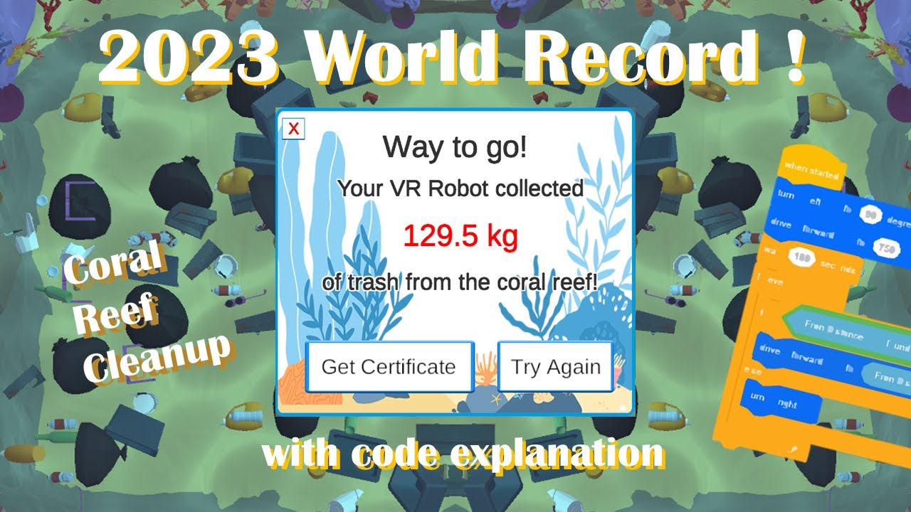 VEX VR Coral Reef Cleanup 129 5kg 2023 World Record Code VEX VR Coral Reef Cleanup 129 5kg 2023 World Record Code
