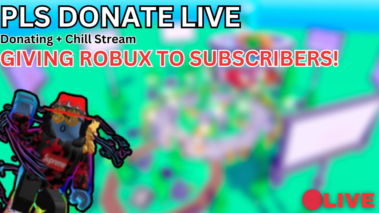 donating robux to viewers in ROBLOX PLS DONATE! - YouTube