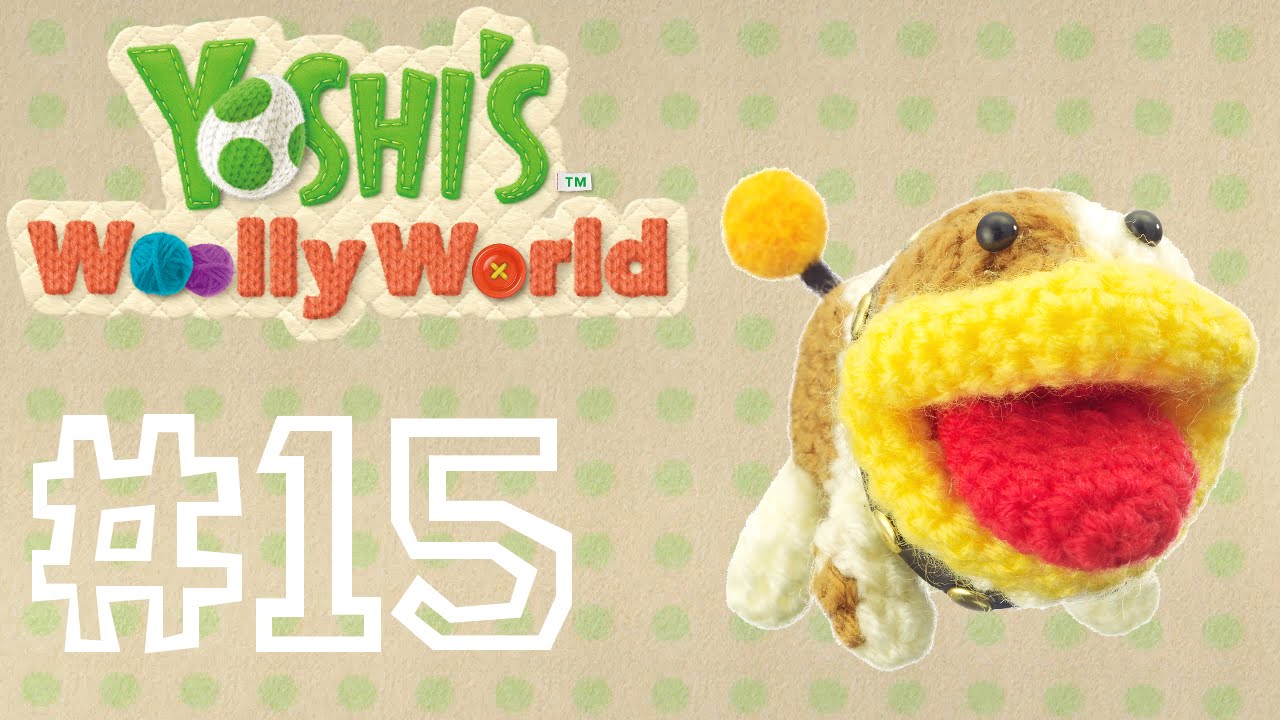 Yoshi's Woolly World -- Part 15: Wonderful World of Wool - YouTube