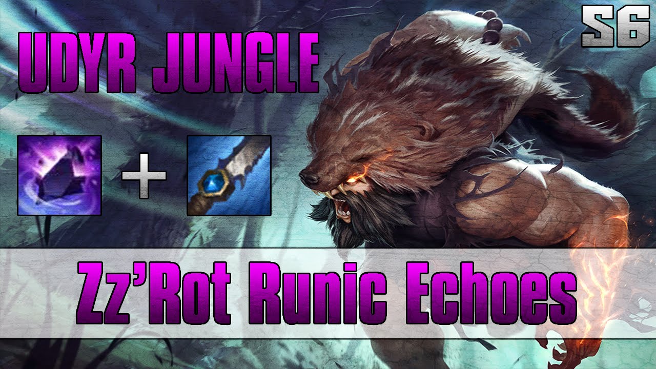 Season 6 | Zz'Rot Runic Echoes Udyr Jungle Guide - YouTube
