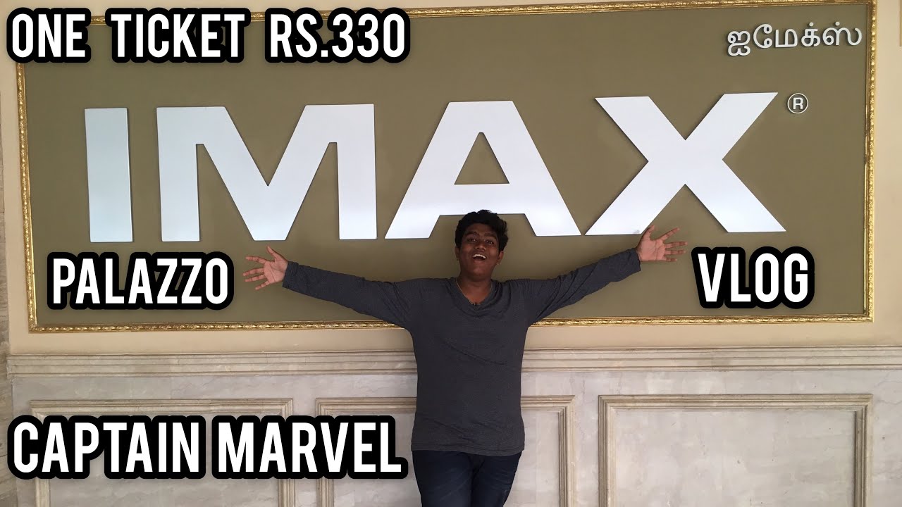 Captain Marvel @ IMAX Palazzo || Vlog || Ram bhupathy Studios - YouTube