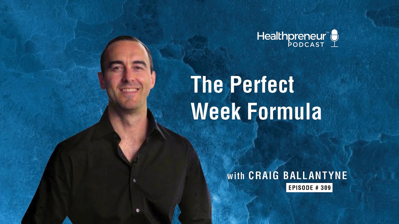 The Perfect Week Formula with Craig Ballantyne [Episode 309] - YouTube