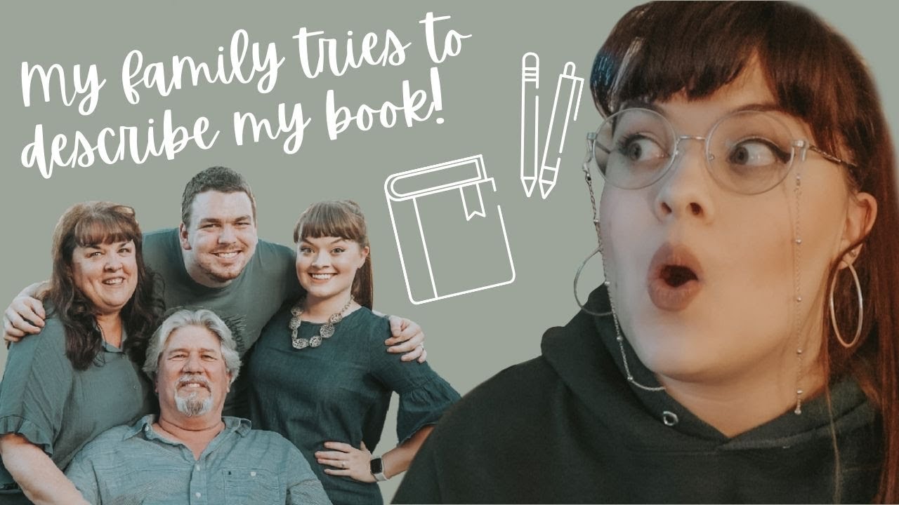 MY FAMILY DESCRIBES MY BOOK (Lower your expectations) || Jenna Van ...