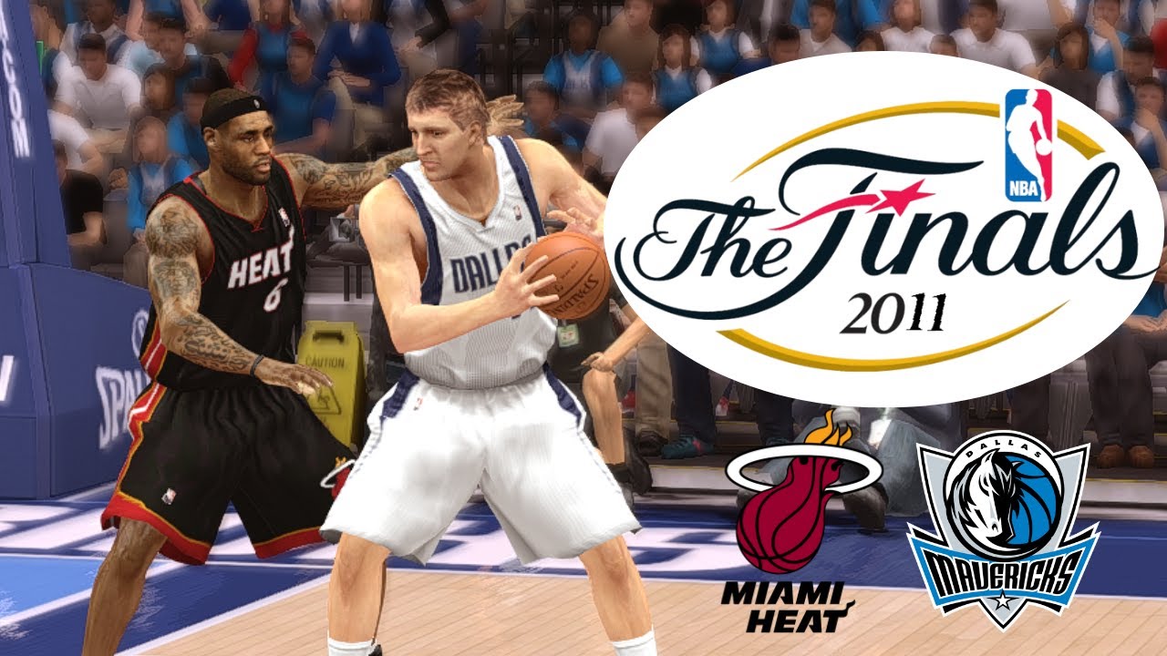🏀 MIAMI HEAT v DALLAS MAVERICKS | NBA PLAYOFFS FINALS (2011) 🎮 - YouTube
