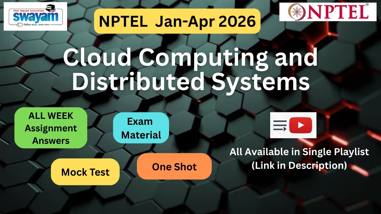NPTEL Cloud Computing and Distributed Systems 2026 | All Weeks ...