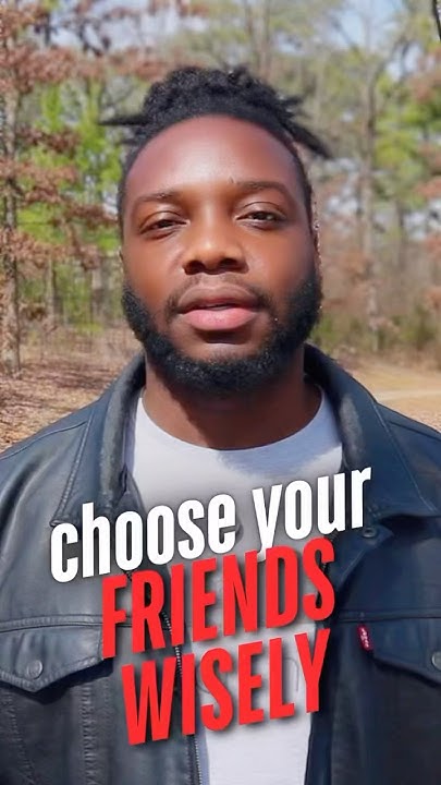 Choose your friends wisely! - YouTube