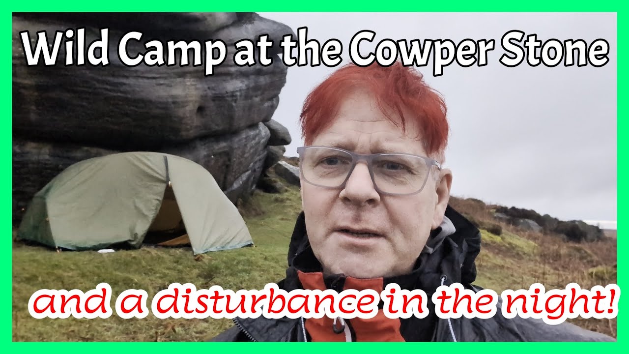 Cowper Stone Wild Camp - YouTube