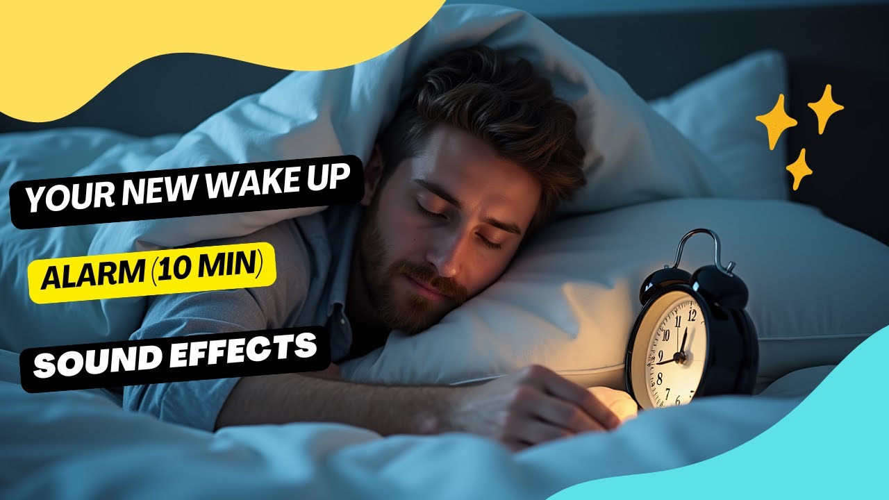 Your New Wake Up Alarm / Sound Effects / 10 Min - YouTube
