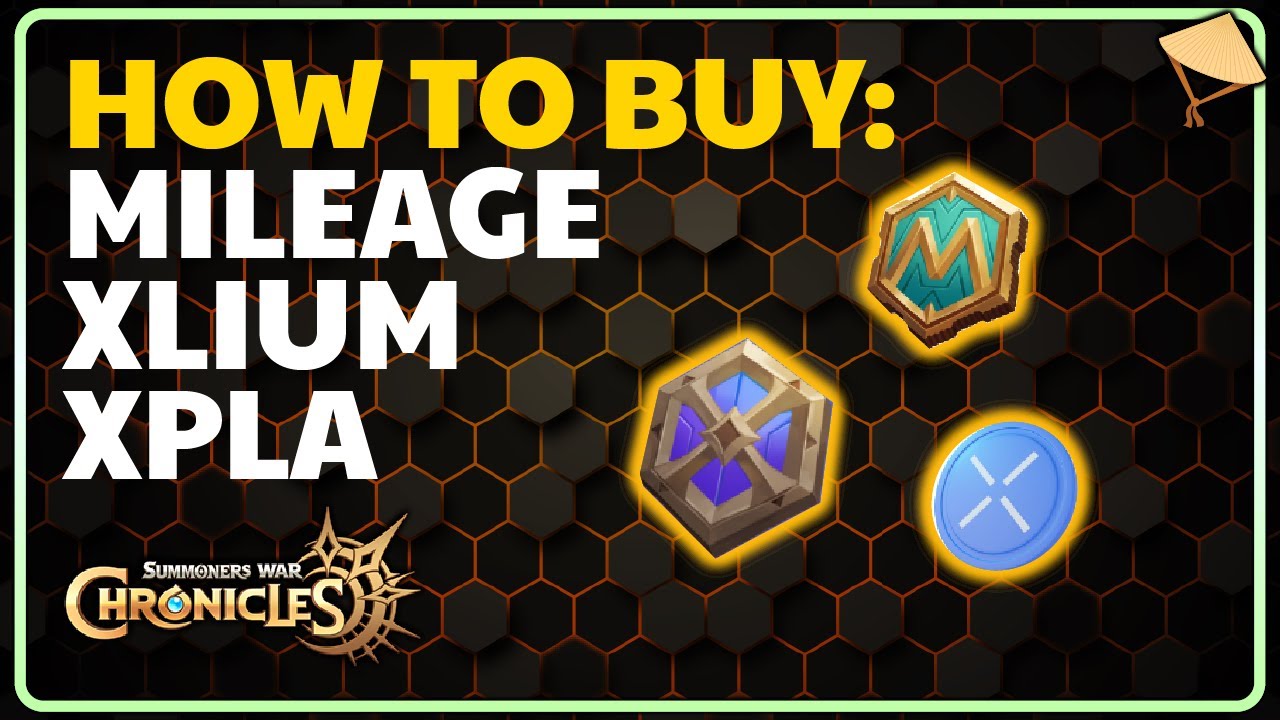 HOW TO BUY XPLA/XLIUM/MILEAGE Step by Step - Summoners War chronicles ...