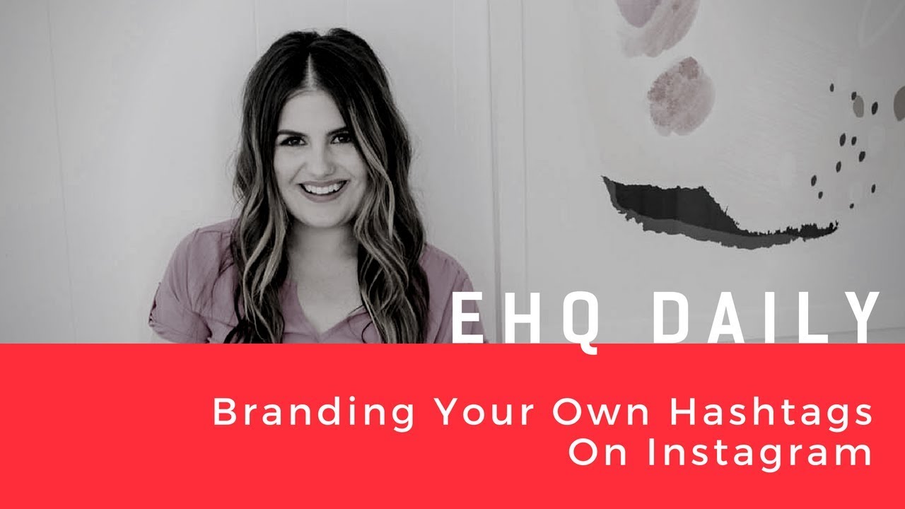 How To Grow Your Street Cred With Branded Instagram Hashtags - Melissa ...