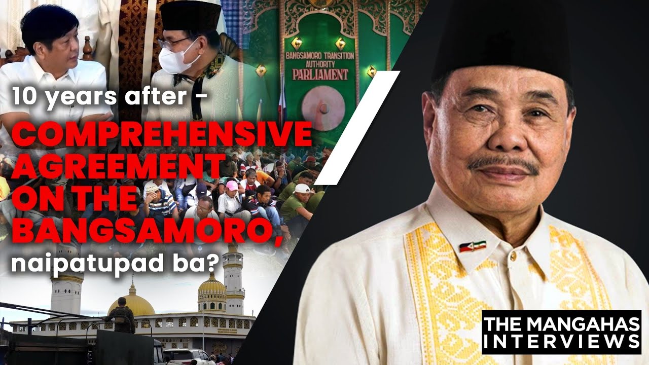 10 years after —Comprehensive Agreement on the Bangsamoro, naipatupad ba? | The Mangahas ...