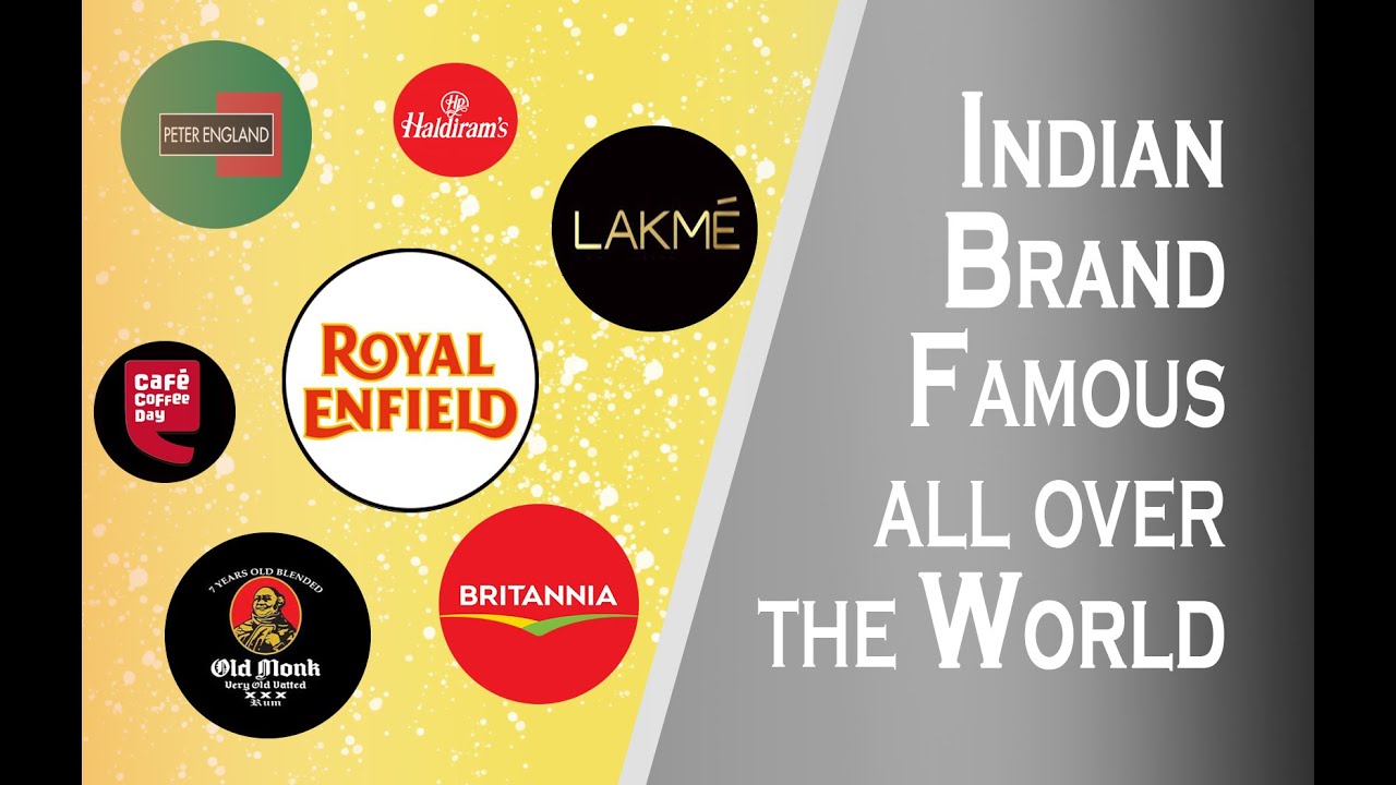Top 5 Indian Brands ruling the World?| Most popular Indian Brands in ...