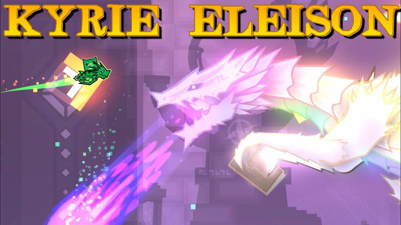 Kyrie Eleison (Insane Demon List) || Geometry Dash [2.1] - YouTube
