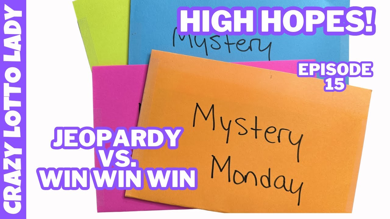 Mystery Monday High Hopes!- Scratching Lottery Tickets | Florida ...