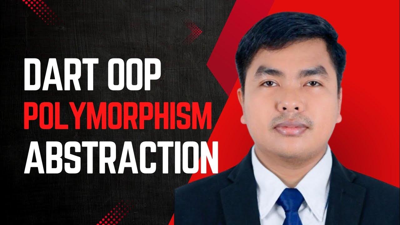 12. Dart OOP ភាគ២ Polymorphism and Abstraction - YouTube