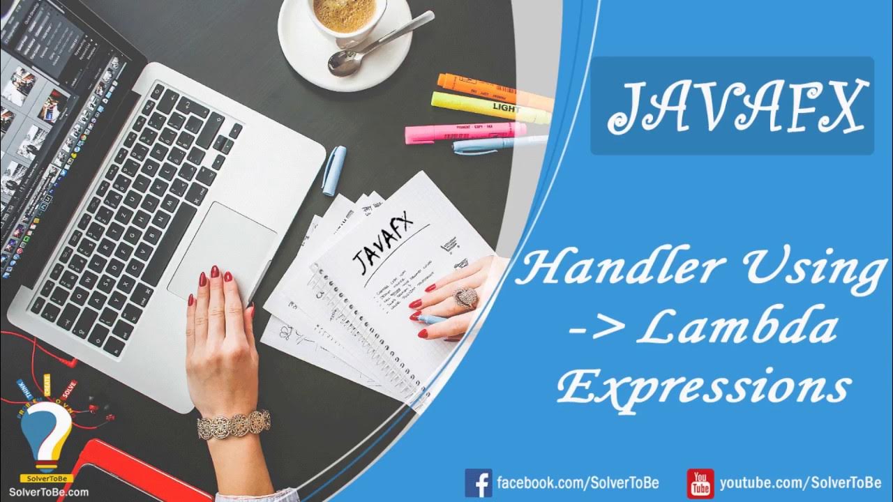 Day 24 : JavaFX | Handling Using Lambda Expressions - YouTube