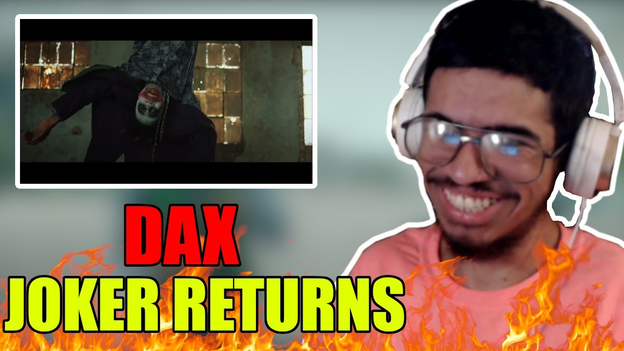 DAX - JOKER RETURNS (OFFICIAL MUSIC VIDEO) (Reaction) - YouTube