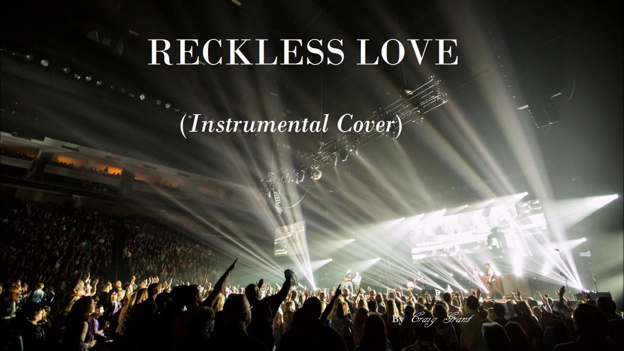 Reckless Love (Instrumental Cover) - YouTube