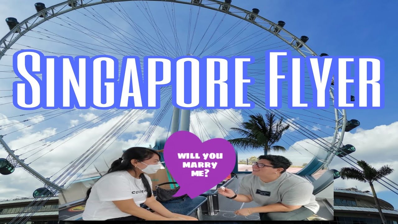 Singapore Flyer | Asia's Largest Giant Observation Wheel | Travel Vlog ...