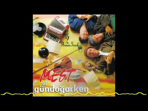 Gündoğarken - Bahar Oldum (Mest of Gündoğarken - 1998)