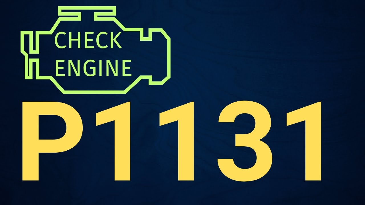P1131 Code: O2 Sensor Indicates Lean Condition (Bank 1) – Causes ...