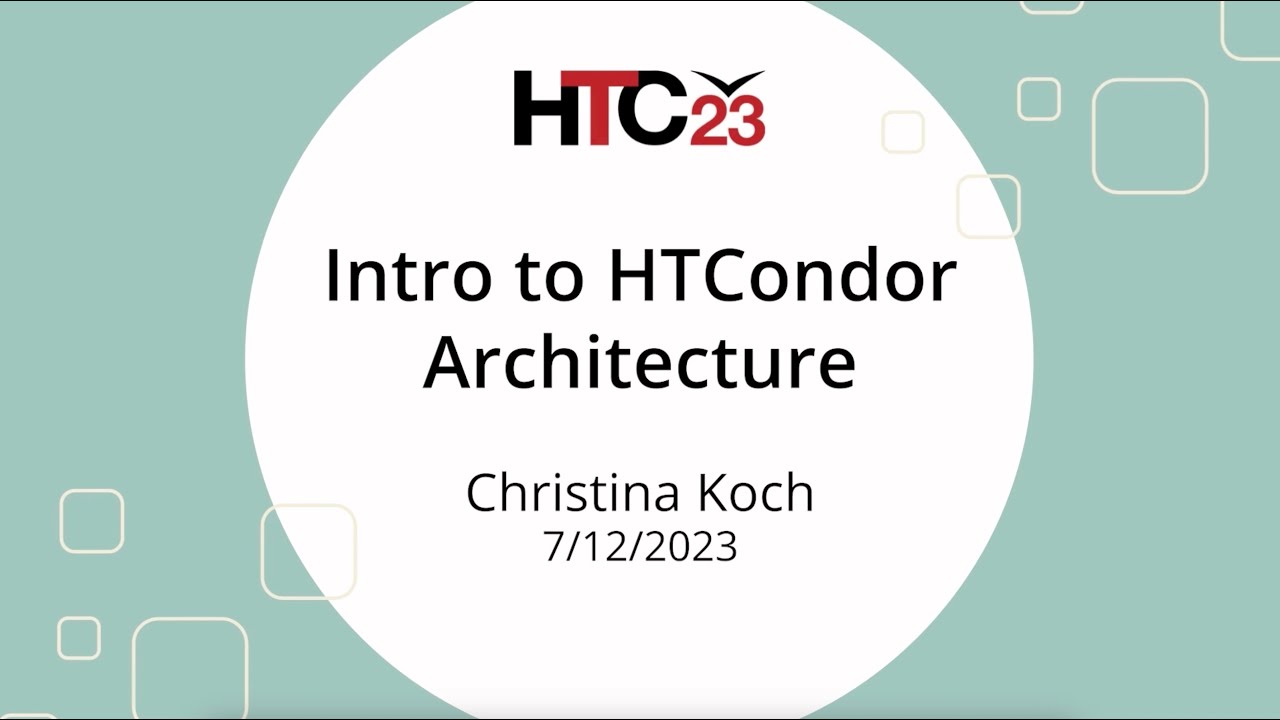HTC23 Intro to HTCondor Architecture - YouTube