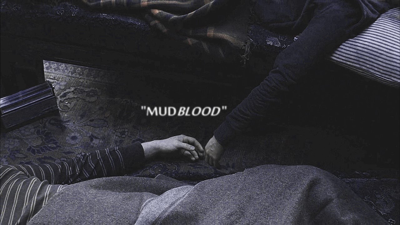 Mudblood ; - YouTube