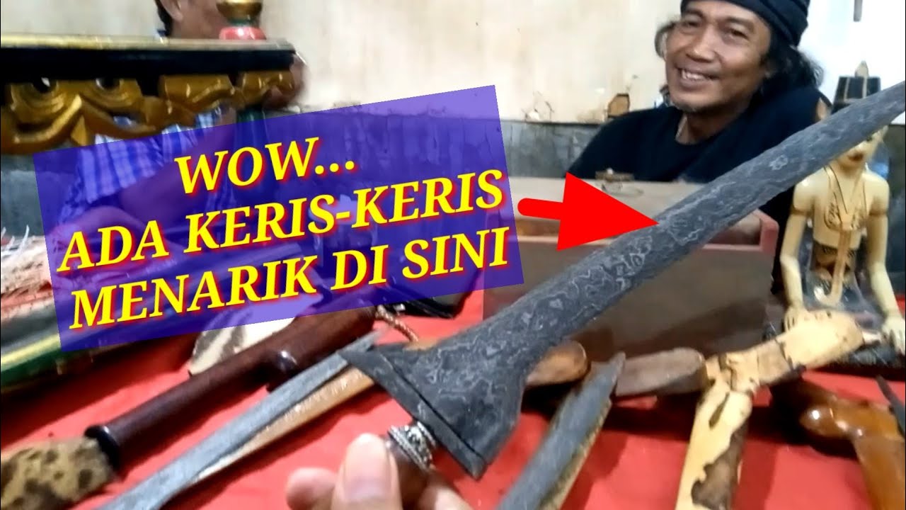 Wuiiih..!!! ADA KERIS MENARIK DI SINI... Galeri Pak Dhe Kad Kayoon ...