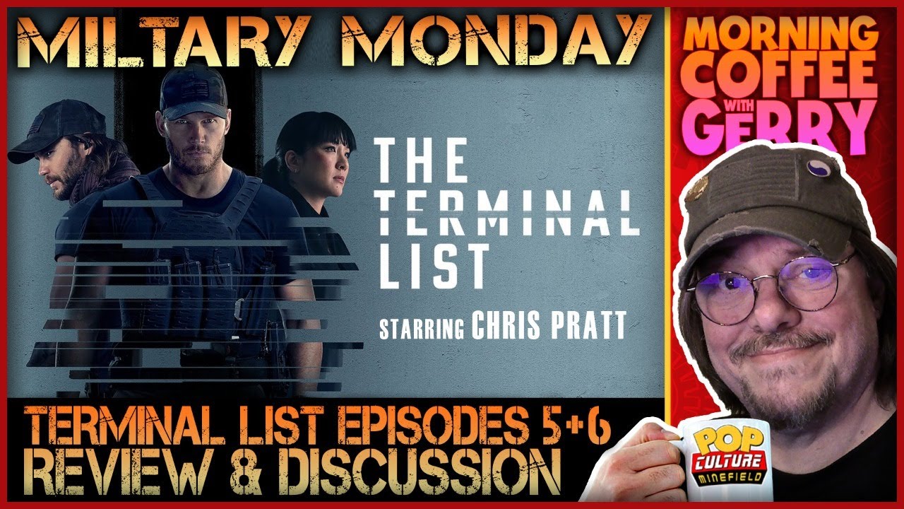 Morning Coffee With... Military Monday - The Terminal List Episodes 5 ...