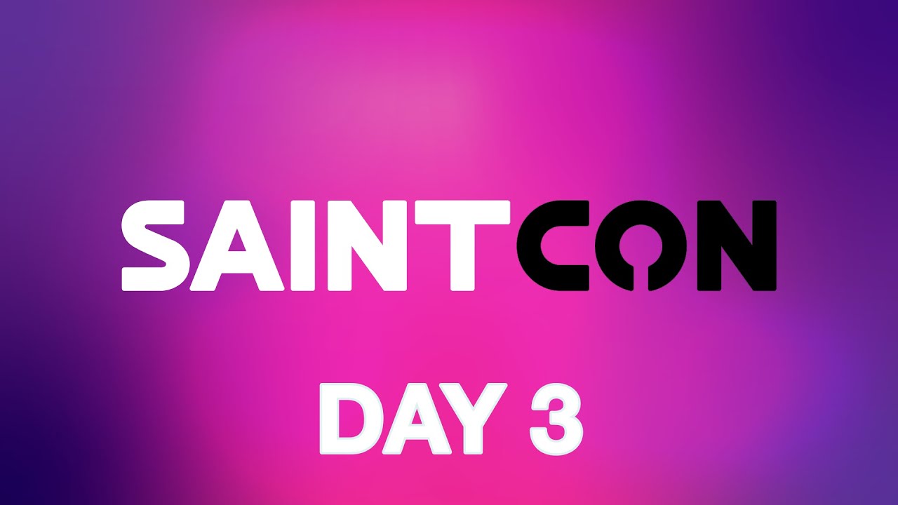 SAINTCON 2022 - Day 3 - YouTube