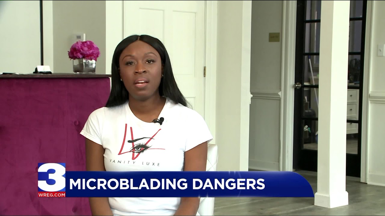 Consumer Alert: WREG uncovers the dangers of Microblading - YouTube