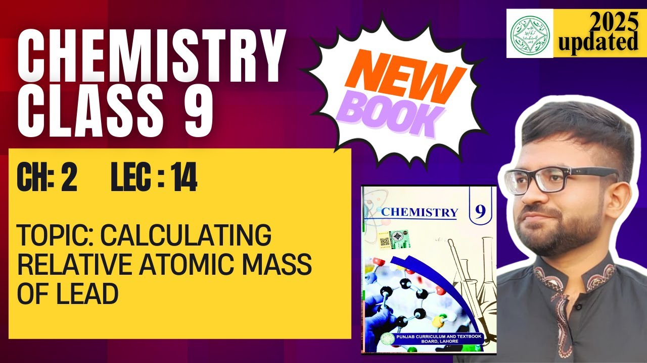 Class 9 Chemistry | New Book Chapter 2 Lecture 14 | Calculating ...
