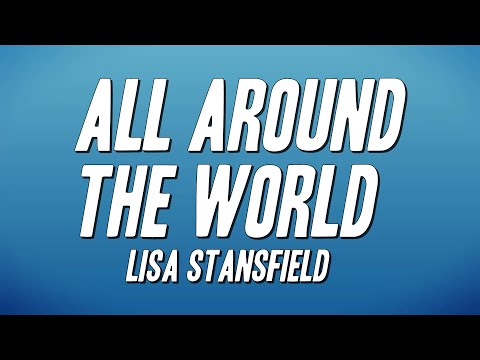 Lisa Stansfield - All Around The World (Lyrics)