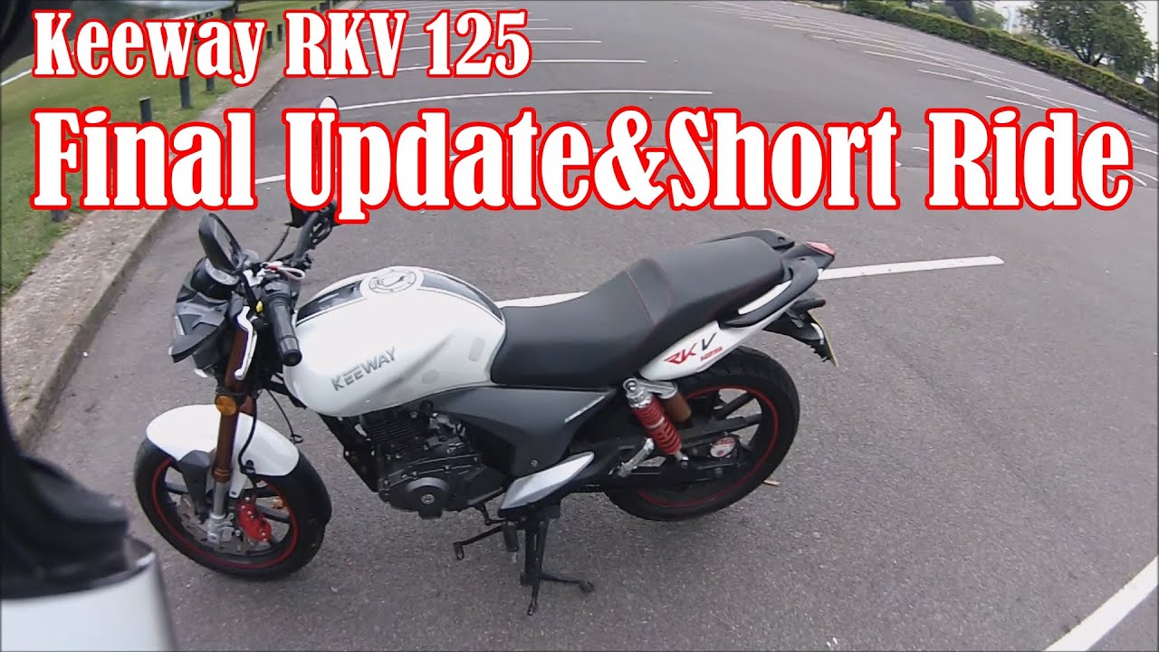 Final Update & Short Ride | Keeway RKV 125 - YouTube