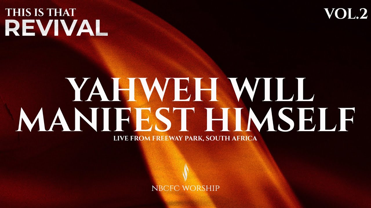 Yahweh will manifest | This is that | Revival Album Volume 2 - YouTube