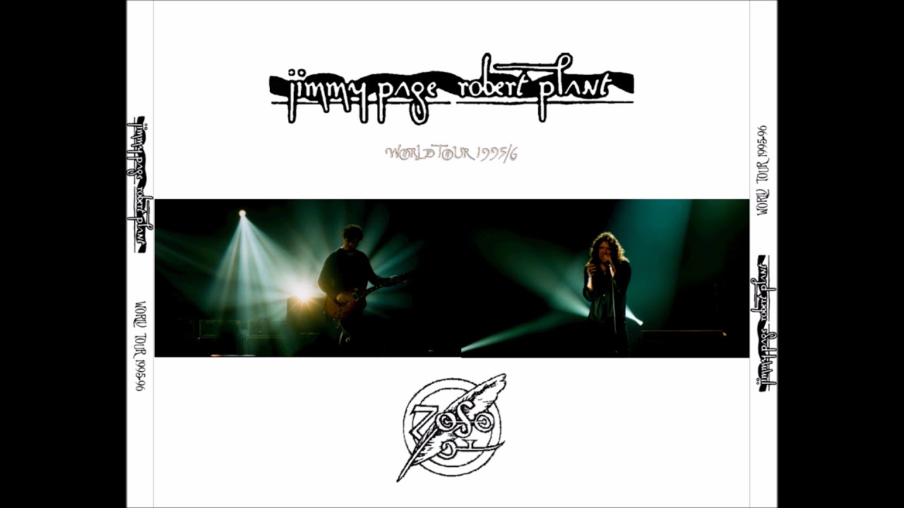 Jimmy Page and Robert Plant - World Tour 1995-1996 Compilation - YouTube