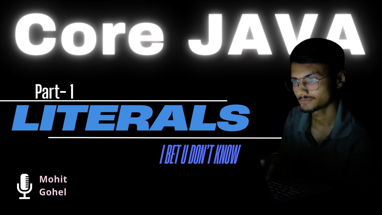 Java Basics Literals Part 1 Java For Beginners Youtube 8652