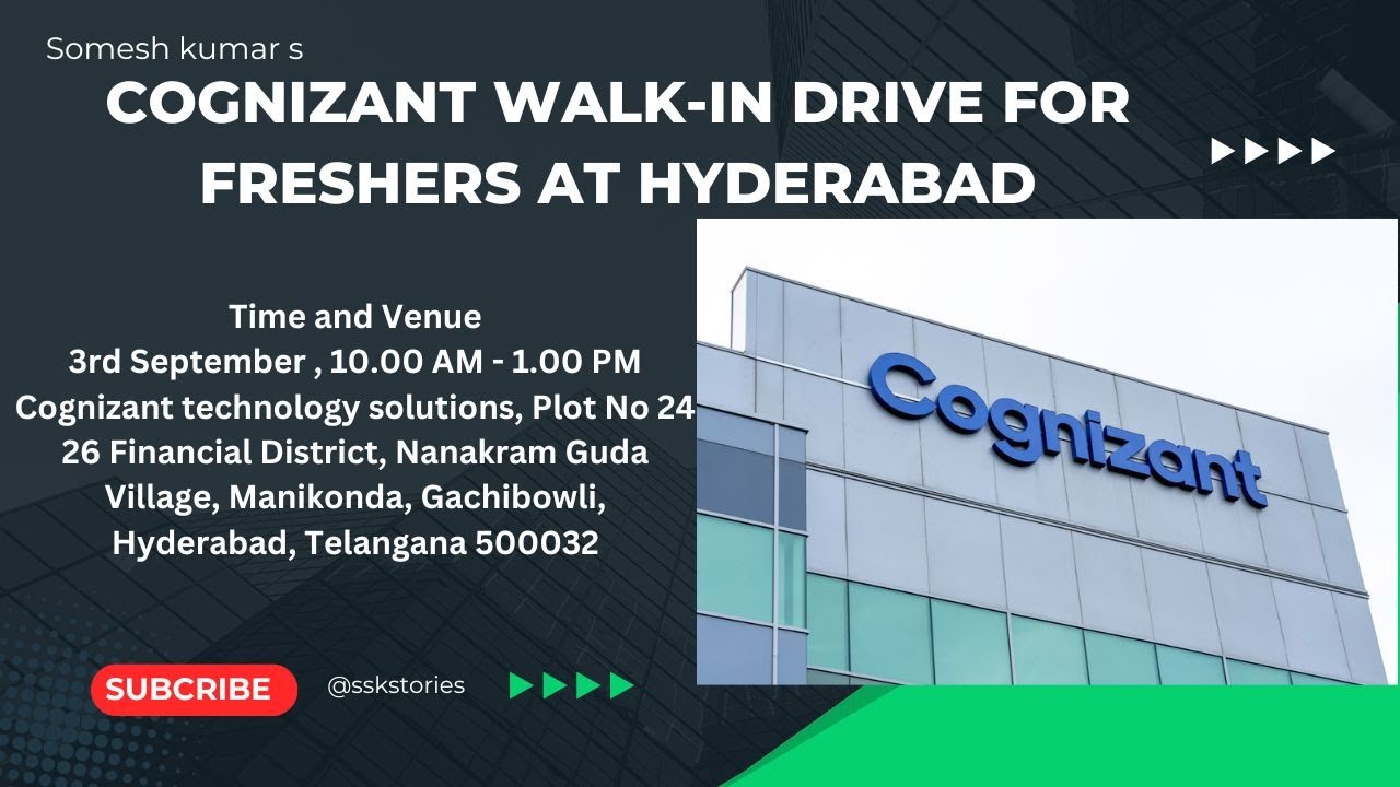 3rd September , 10.00 AM - 1.00 PM Cognizant Walk-in Drive For Freshers ...