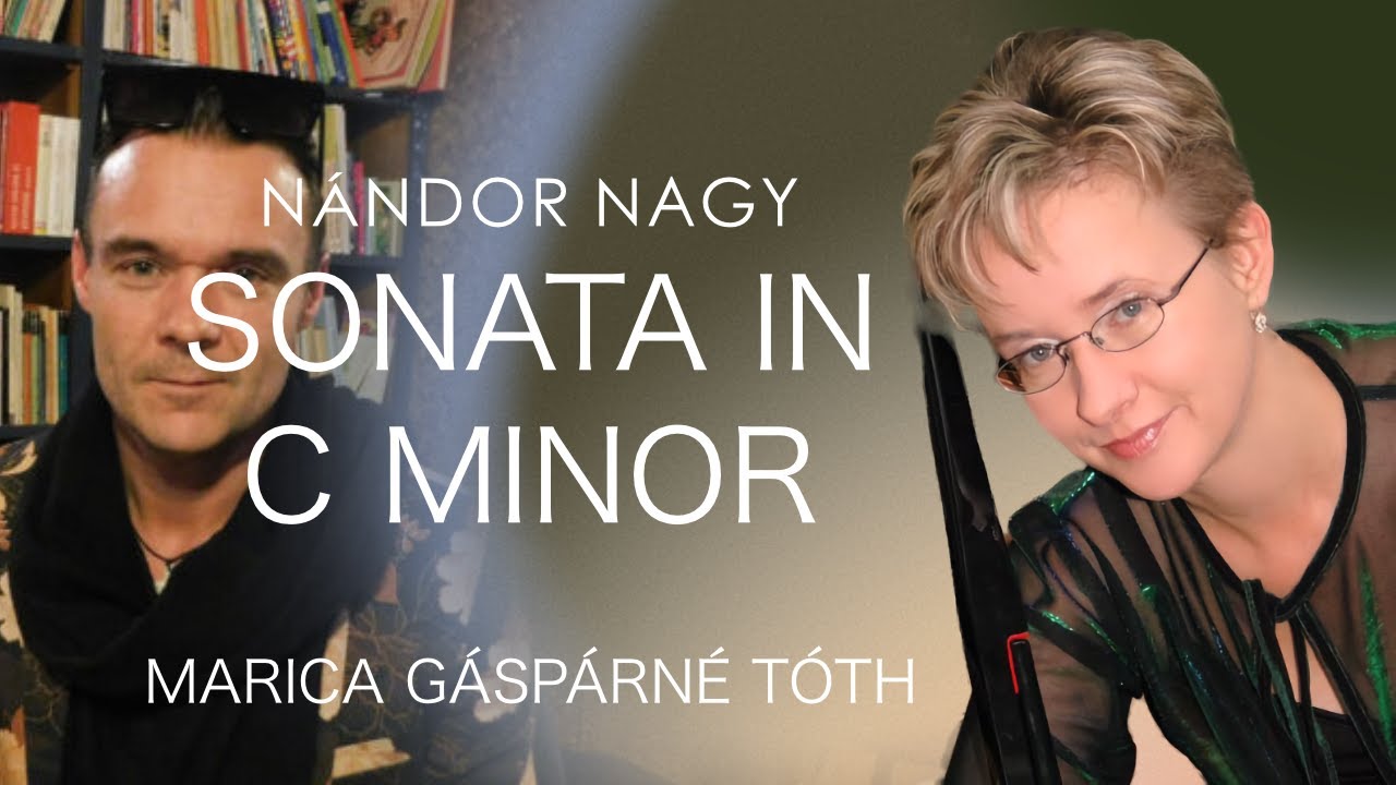 Nándor Nagy: Sonata in c-minor #piano #피아노 #ピアノ #ハンガリー #concert - YouTube