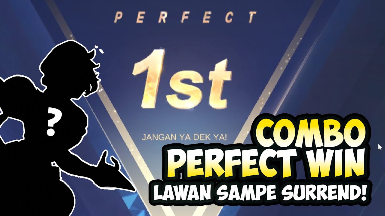 COMBO PERFECT WIN LAWAN SAMPAI SUREN GAMAU NGELAWAN? - YouTube