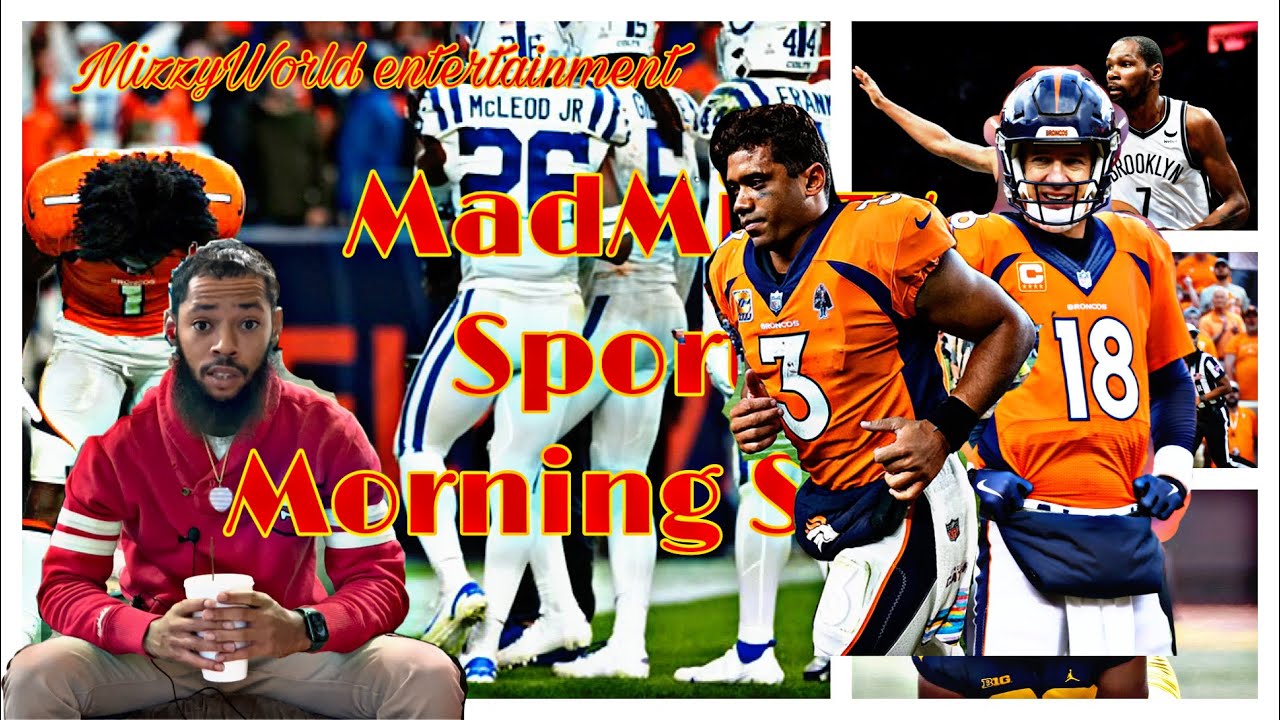 Russell Wilson is NO Peyton Manning! | MadMizzy Sports Morning Show ...