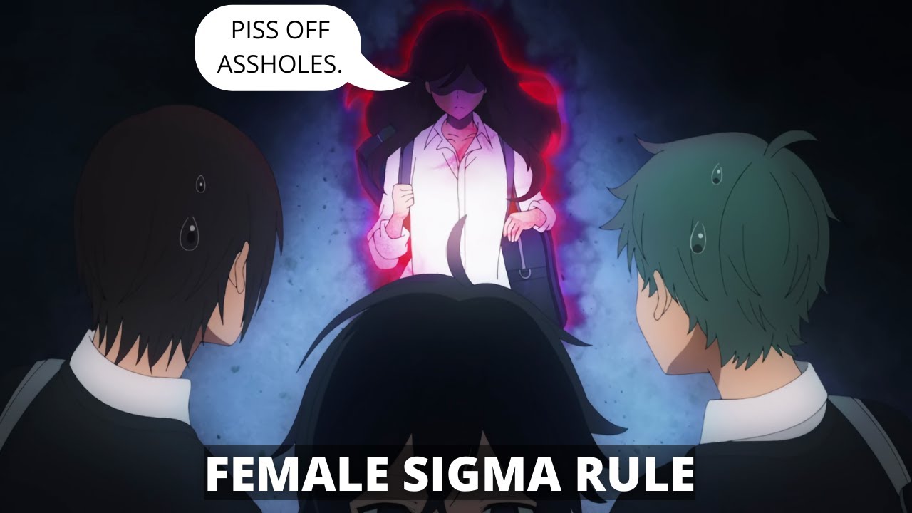 SIGMA RULE FEMALE #0 || HORIMIYA || SIGMA RULE - YouTube
