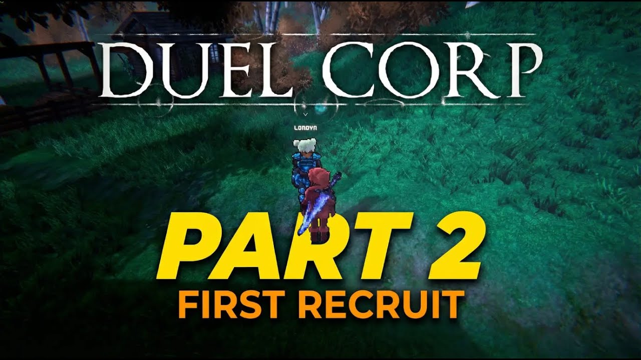 Duel Corp Walkthrough Part 2 - We've added our first reliable member to ...